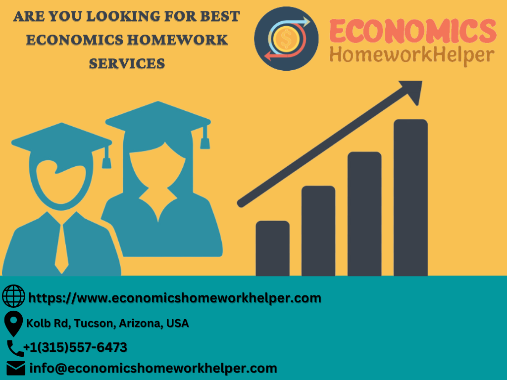 Five Reasons To Hire Our Experts for The Best Economics Homework ...